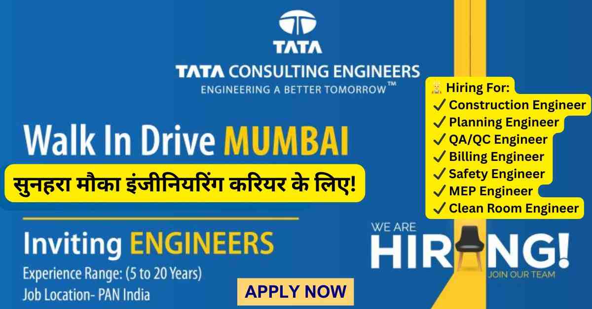 Exciting Tata Consulting Engineers Job Walk In Drive In Mumbai 2025