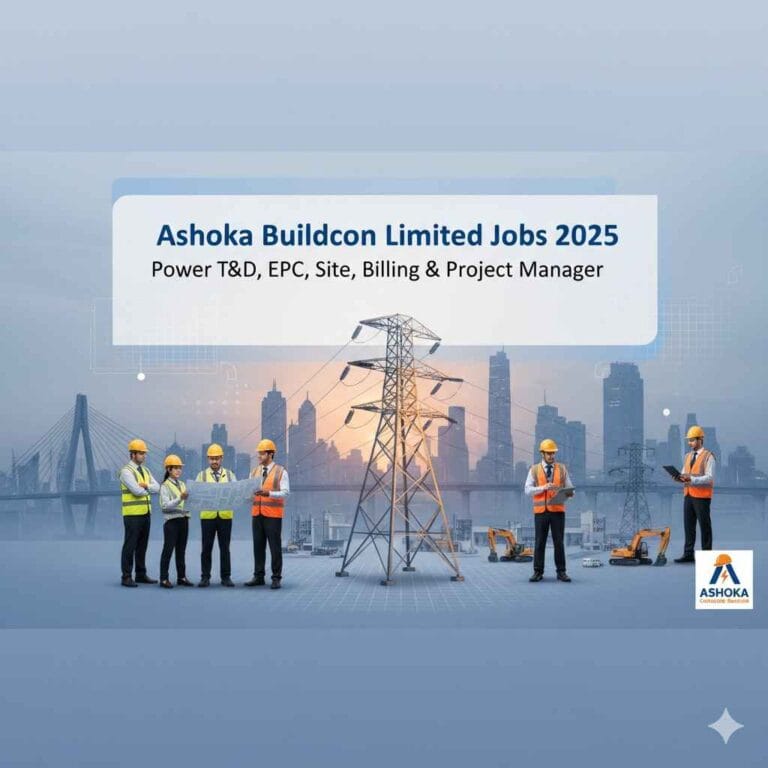 Exciting Ashoka Buildcon Limited Jobs 2025 Ashoka Buildcon Recruitment 2025
