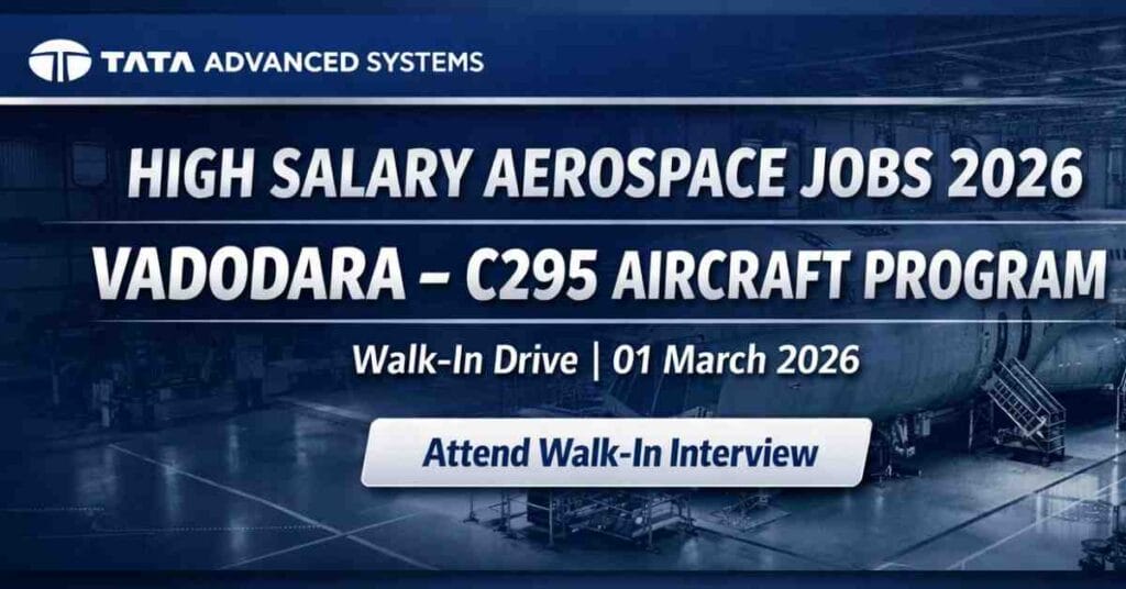 Tata Advanced Systems Jobs 2026 Walk-in Drive In Vadodara