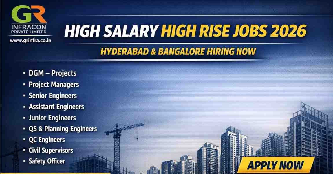 High Salary High Rise Construction Jobs 2026 | Hyderabad