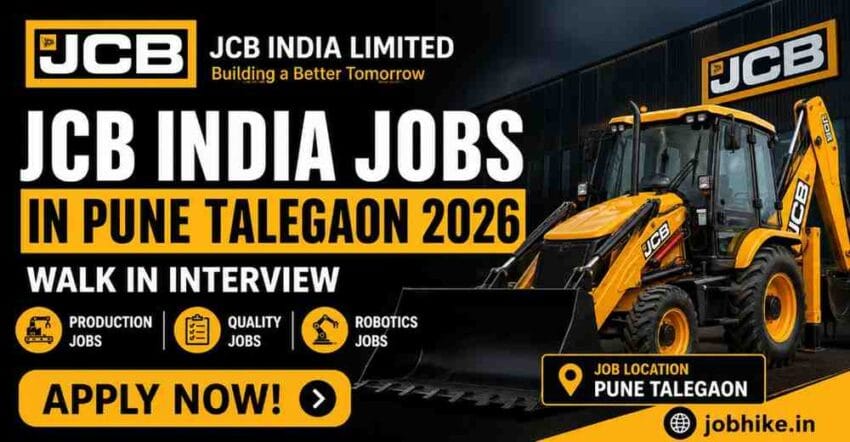 JCB India Jobs In Pune Talegaon 2026 Walk In Interview ITI Diploma